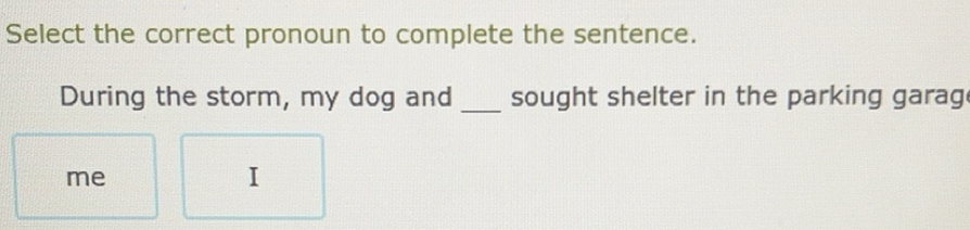 Solved: Select the correct pronoun to complete the sentence. _ During ...