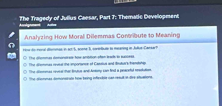 Solved: The Tragedy of Julius Caesar, Part 7: Thematic Development ...