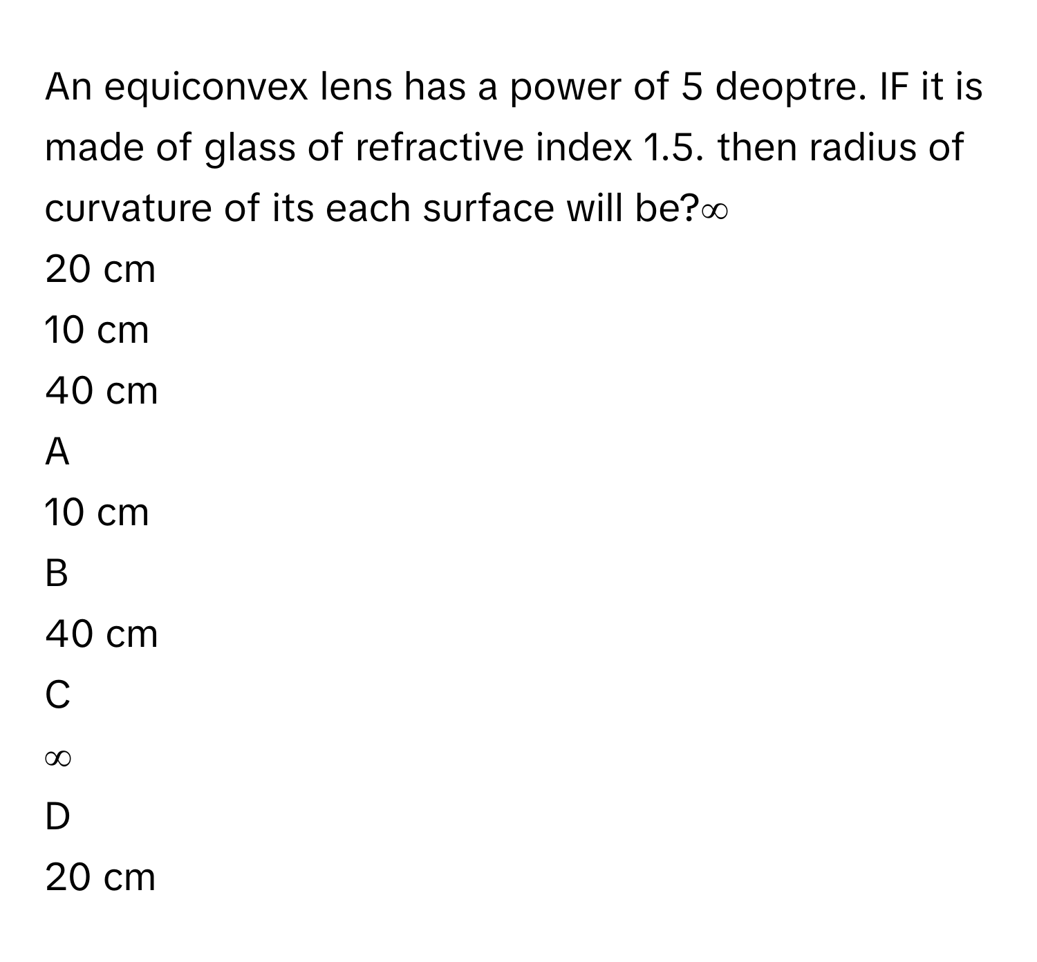 Solved: An equiconvex lens has a power of 5 deoptre. IF it is made of ...