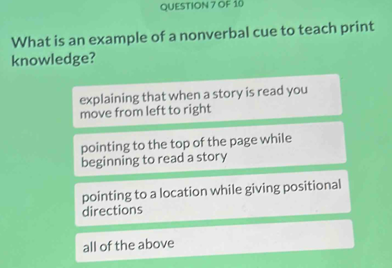 Solved: OF 10 What is an example of a nonverbal cue to teach print ...