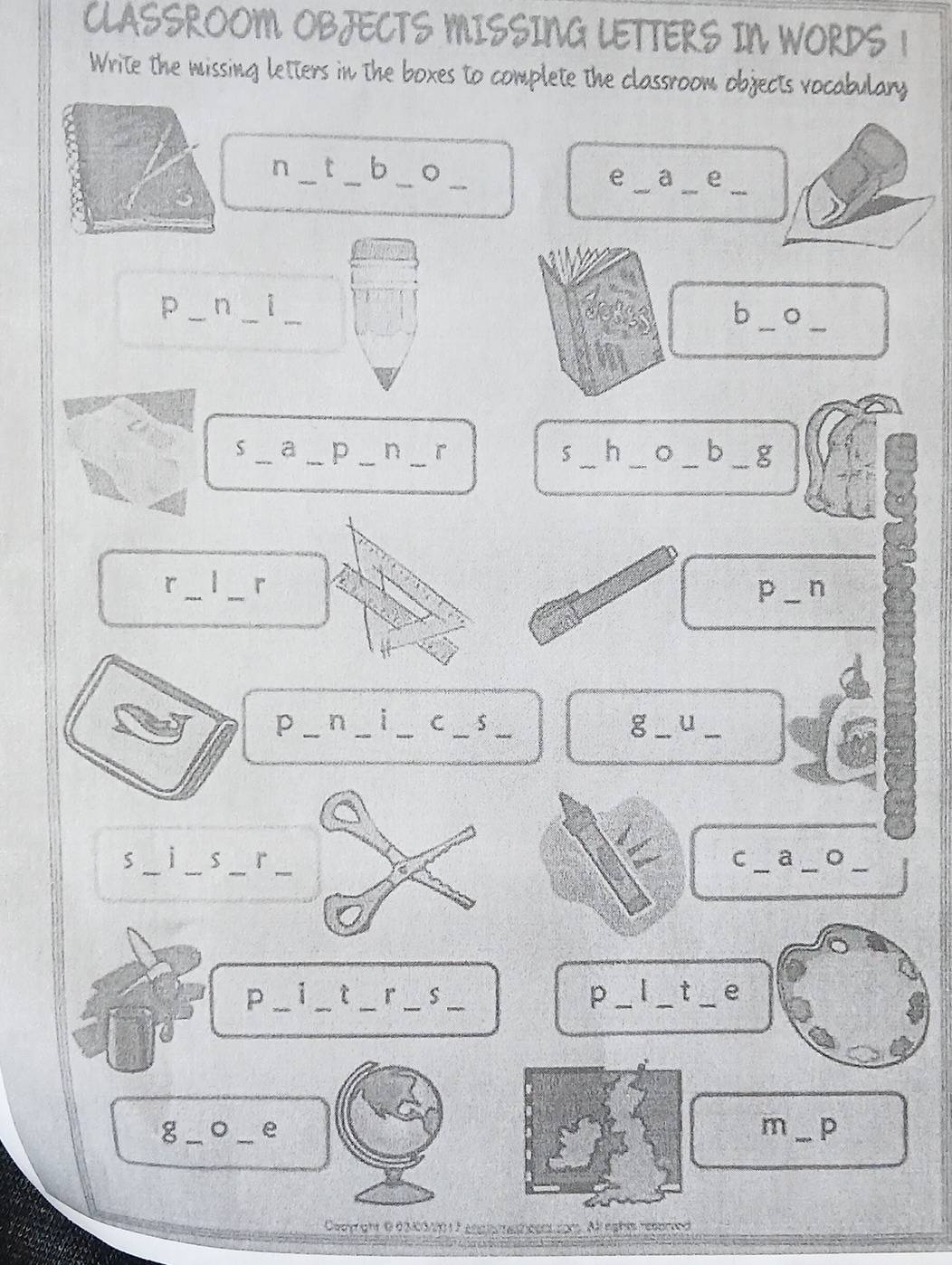 Resuelto:CLASSROOM OBJECTS MISSING LETTERS IN WORDS 1 Write the missing ...
