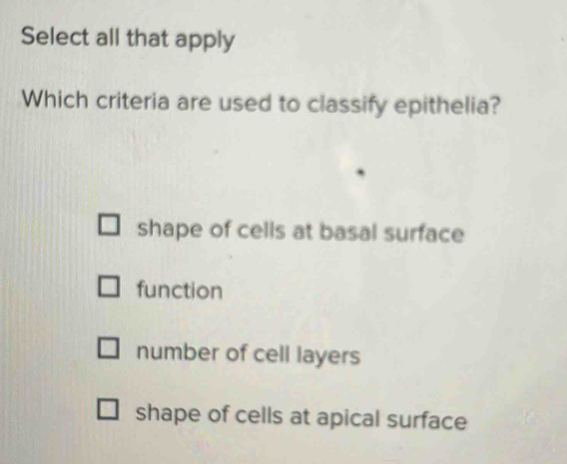 Solved: Select all that apply Which criteria are used to classify ...