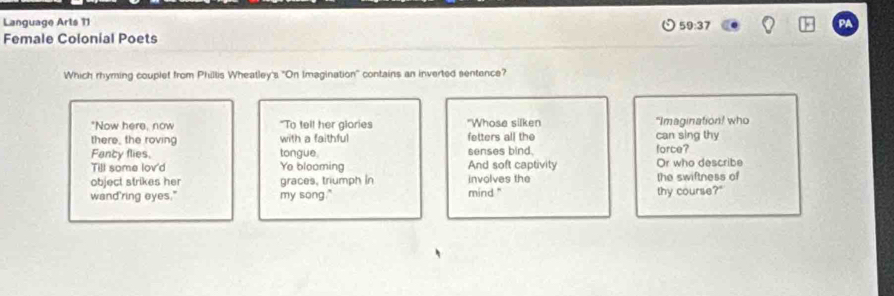 Solved: Language Arts 11 59:37 Female Colonial Poets Which rhyming ...