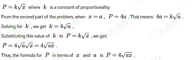 Solved: Given also that y is directly proportional to x and when x=a, P ...