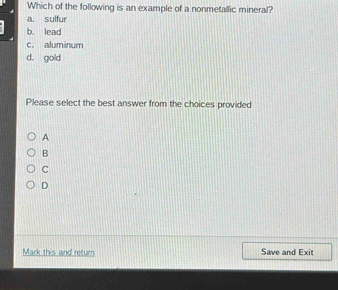 Solved: Which of the following is an example of a nonmetallic mineral ...