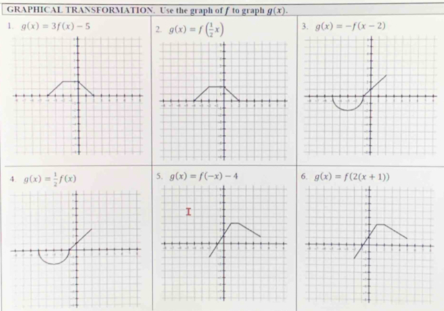 Solved: GRAPHICAL TRANSFORMATION. Use the graph of f to graph g(x). 1 ...
