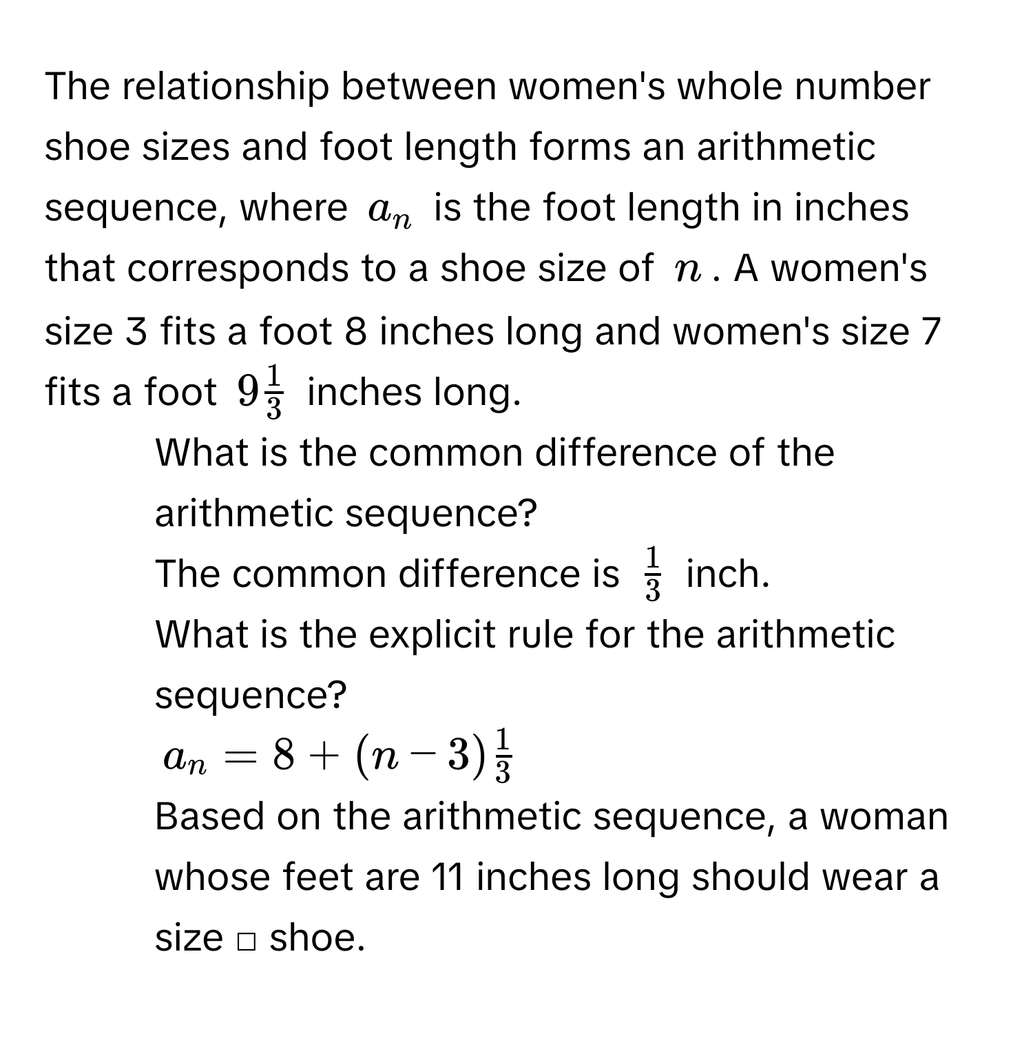 Solved: The relationship between women's whole number shoe sizes and foot length forms an ...