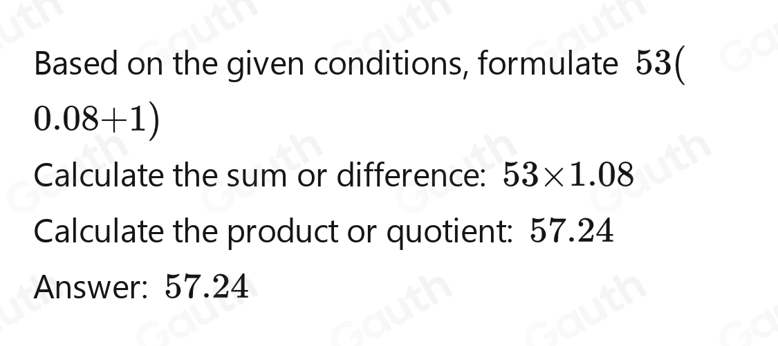 Solved: Increase £53 by 8% Give your answer in pounds (£). [Math]
