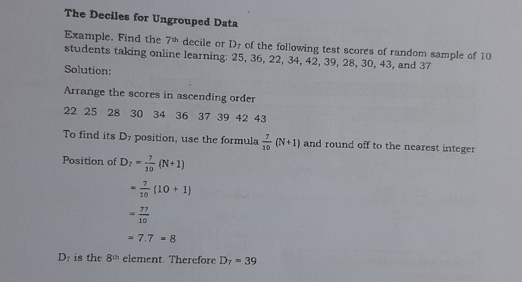 Solved: The Deciles for Ungrouped Data Example. Find the 7th decile or ...