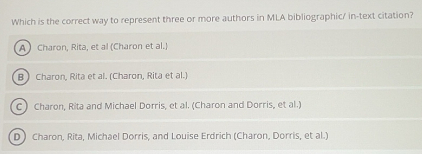 Solved: Which is the correct way to represent three or more authors in ...