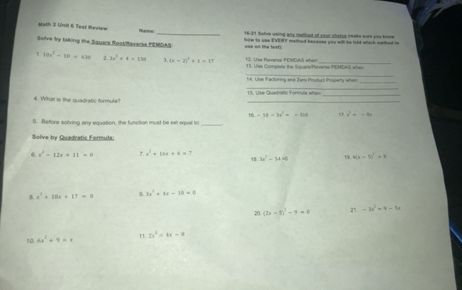 Solved: Math 2 Unit 6 Test Review Name:_ 16-21 Solve using any method ...