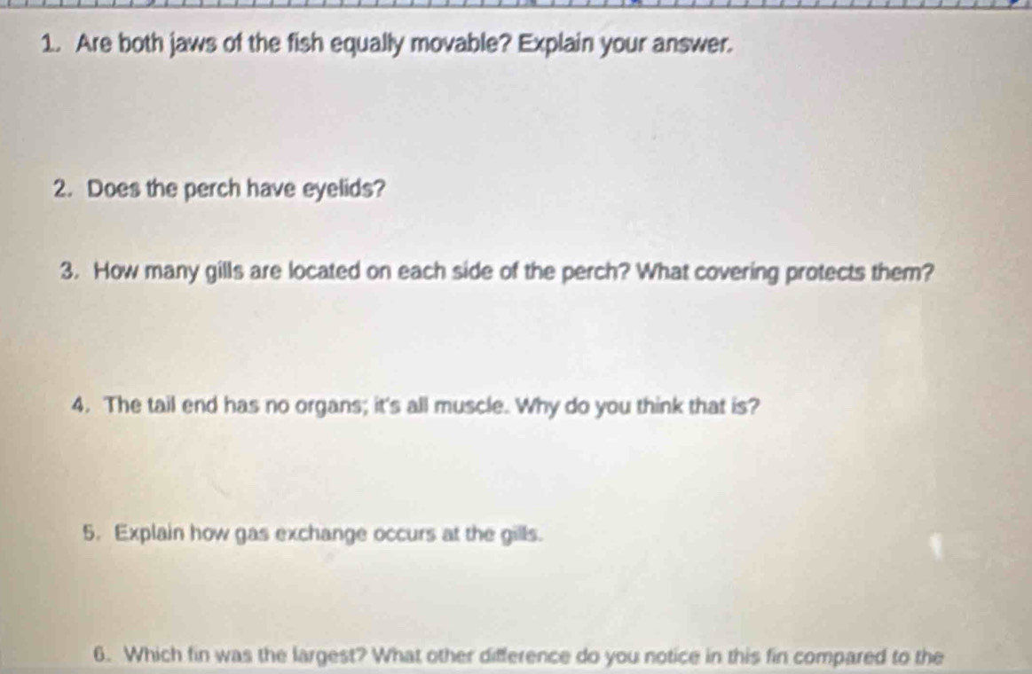 Solved: Are both jaws of the fish equally movable? Explain your answer ...