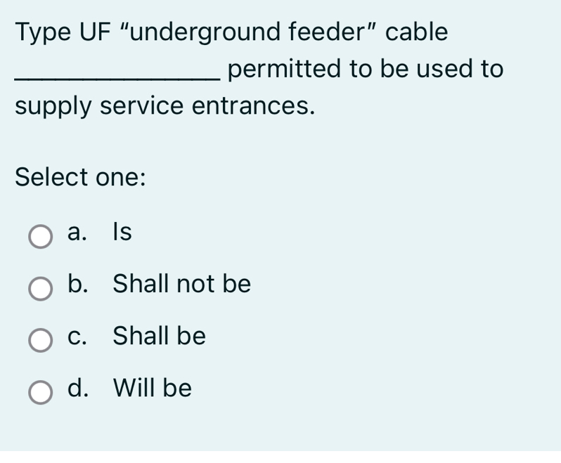 Solved: Type UF “underground feeder” cable _permitted to be used to ...