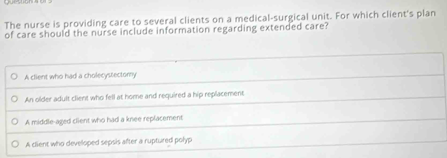 Solved: o1s The nurse is providing care to several clients on a medical ...