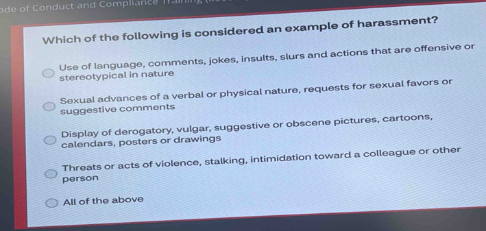Solved: ode of Conduct and Compliance Tran Which of the following is ...