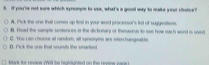 Solved: If you're not sure which synonym to use, what's a good way to ...