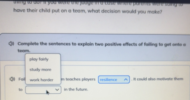 Solved: thing to do? If you were the judge in a case where parents were ...