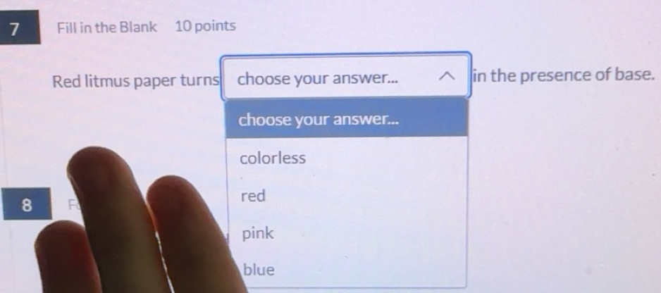 Solved: Fill in the Blank 10 points Red litmus paper turns choose your ...