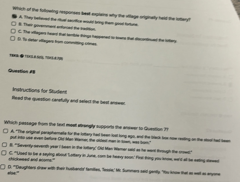 Solved: Which of the following responses best explains why the village ...