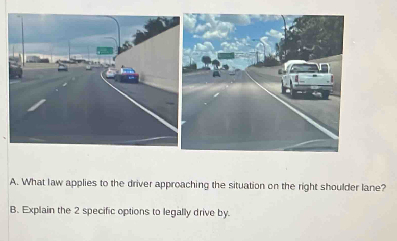 Solved: What law applies to the driver approaching the situation on the ...