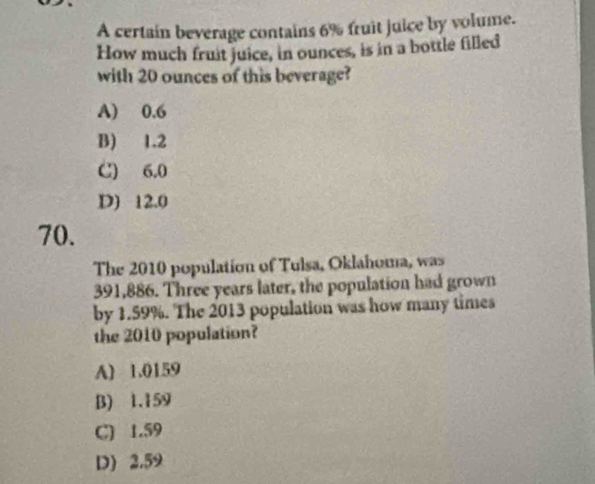 Solved: A certain beverage contains 6% fruit juice by volume. How much ...