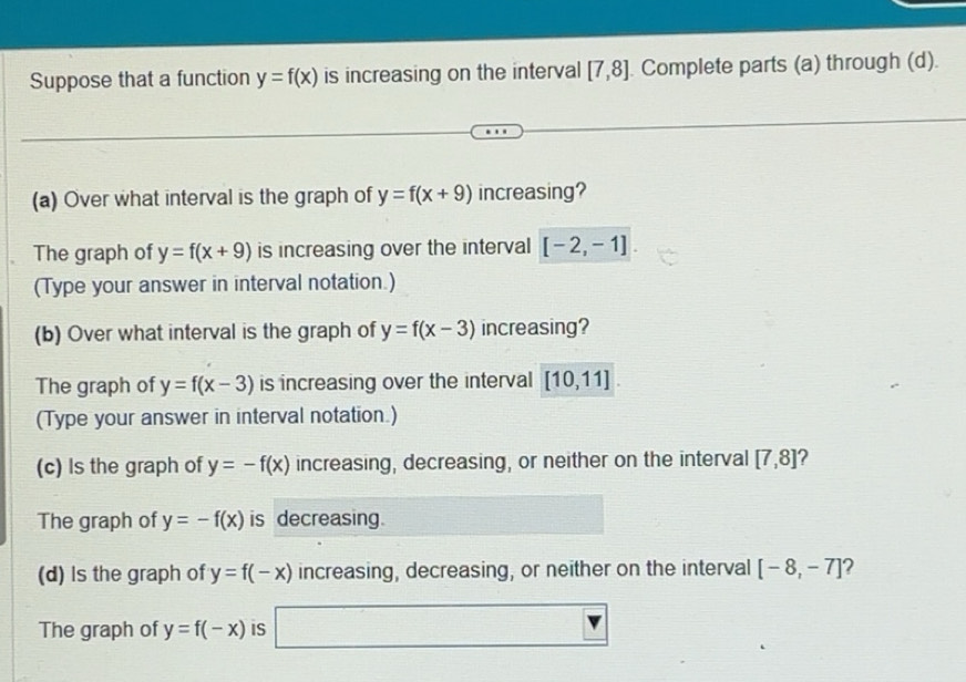 Solved: Suppose that a function y=f(x) is increasing on the interval [7 ...