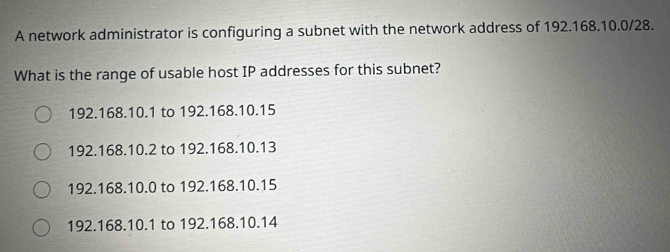 Solved: A network administrator is configuring a subnet with the network address of 192.168.10.0 ...