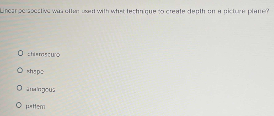 Solved: Linear perspective was often used with what technique to create ...