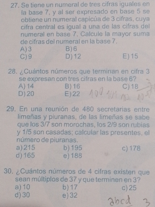Resuelto:Se tiene un numeral de tres cifras iguales en la base 7, y al ...