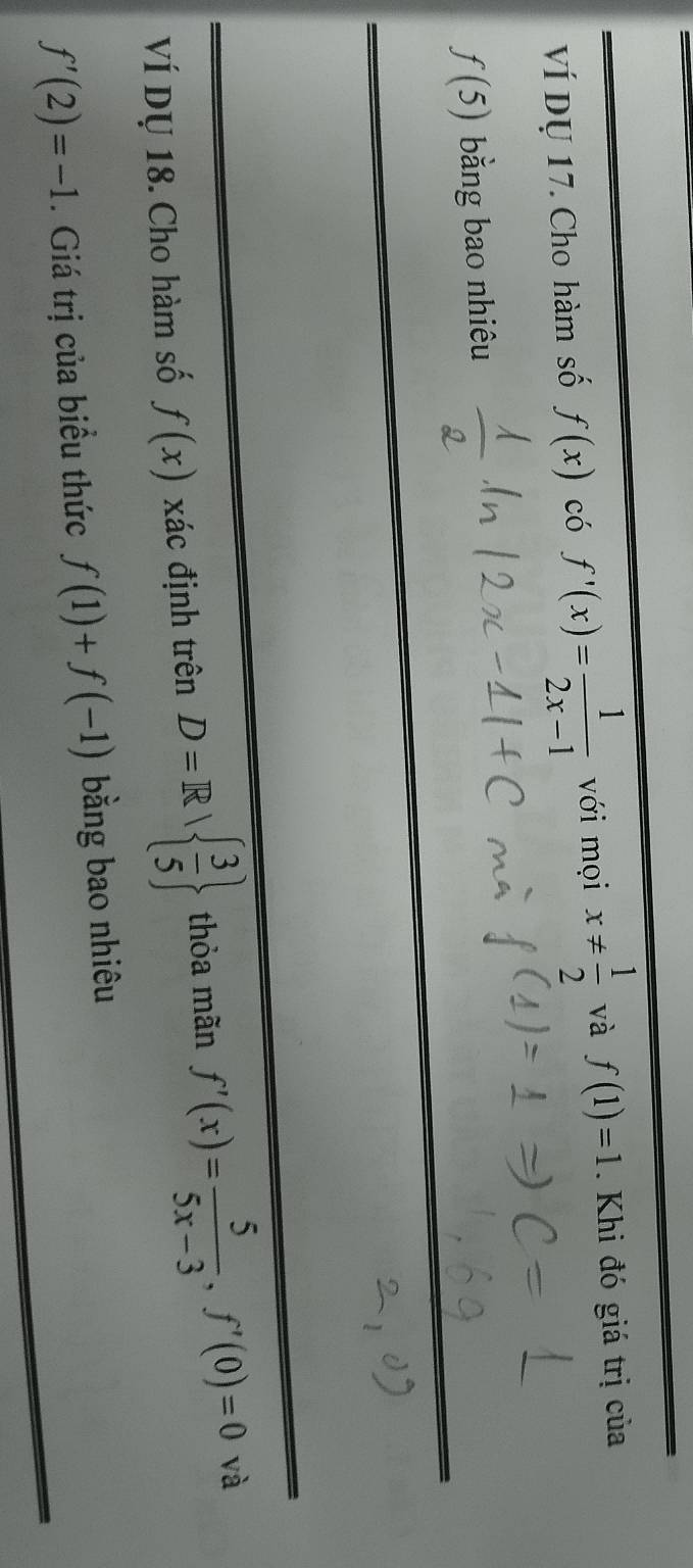 Giải quyết:Ví Dụ 17. Cho hàm số f(x) có f'(x)= 1/2x-1 với mọi x!= 1/2 và f(1)=1. Khi đó giá trị củ