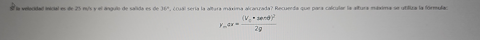 Resuelto:Sí la velocidad inicial es de 25 m/s y el ángulo de salida es ...