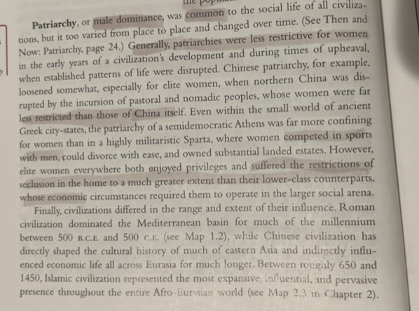Solved: Patriarchy, or male dominance, was common to the social life of ...