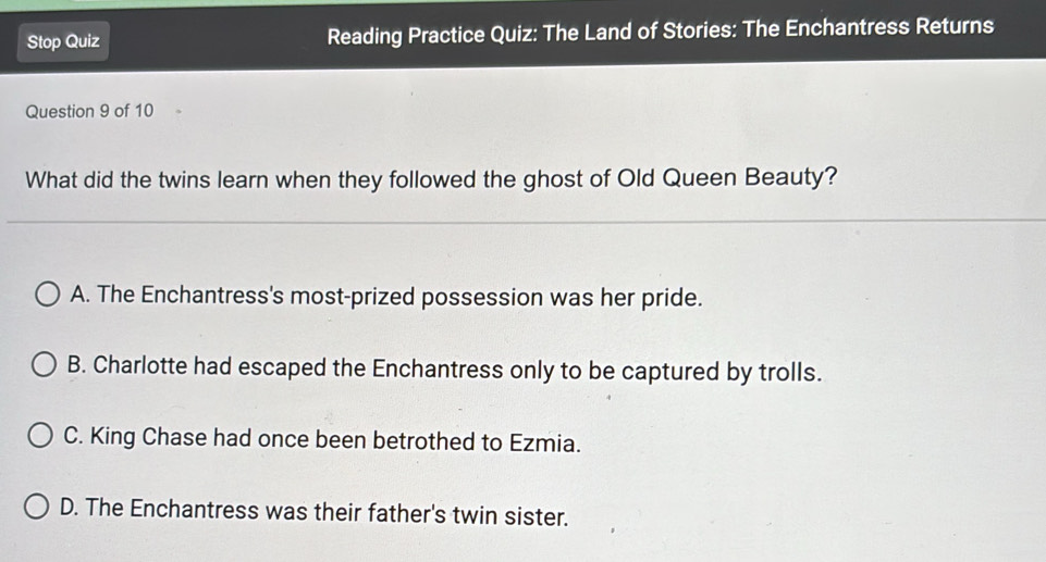 Solved: Stop Quiz Reading Practice Quiz: The Land of Stories: The ...
