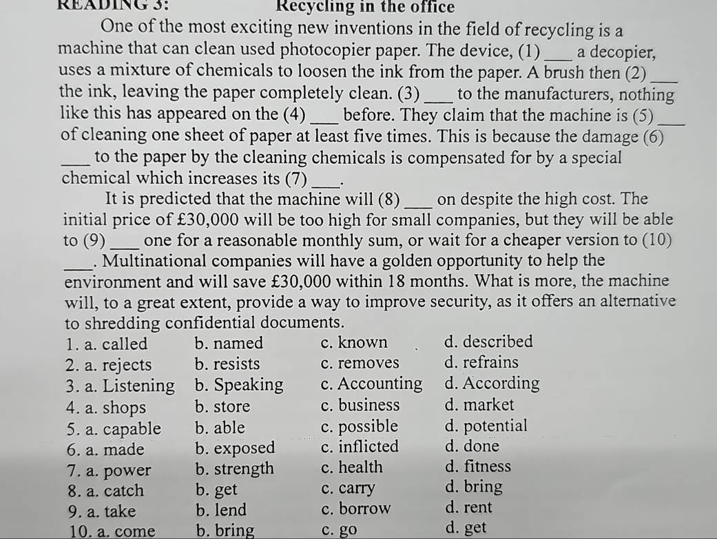 Giải quyết:READING 3: Recycling in the office One of the most exciting ...