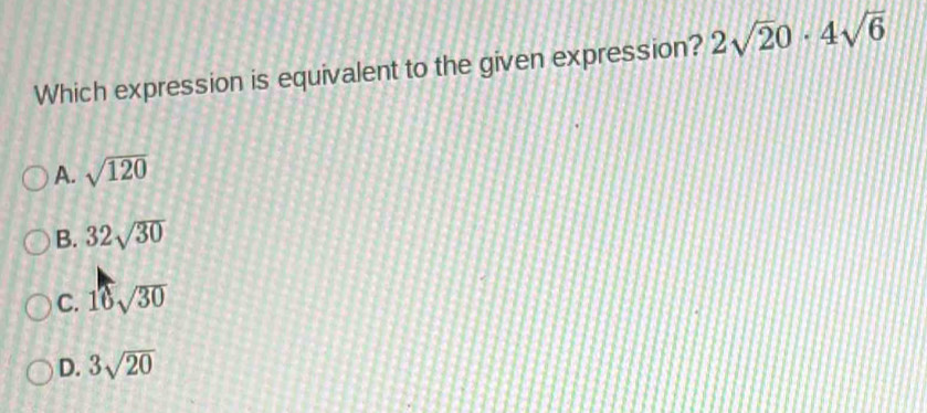 Solved: Which expression is equivalent to the given expression? 2sqrt(2 ...