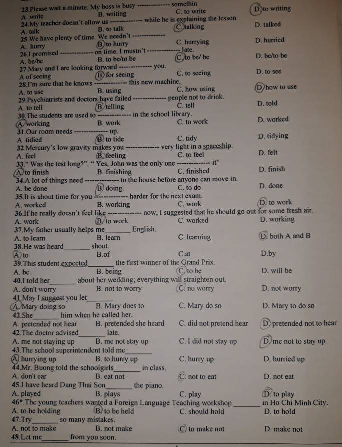 Giải quyết:Please wait a minute. My boss is busy _somethin A. write B ...