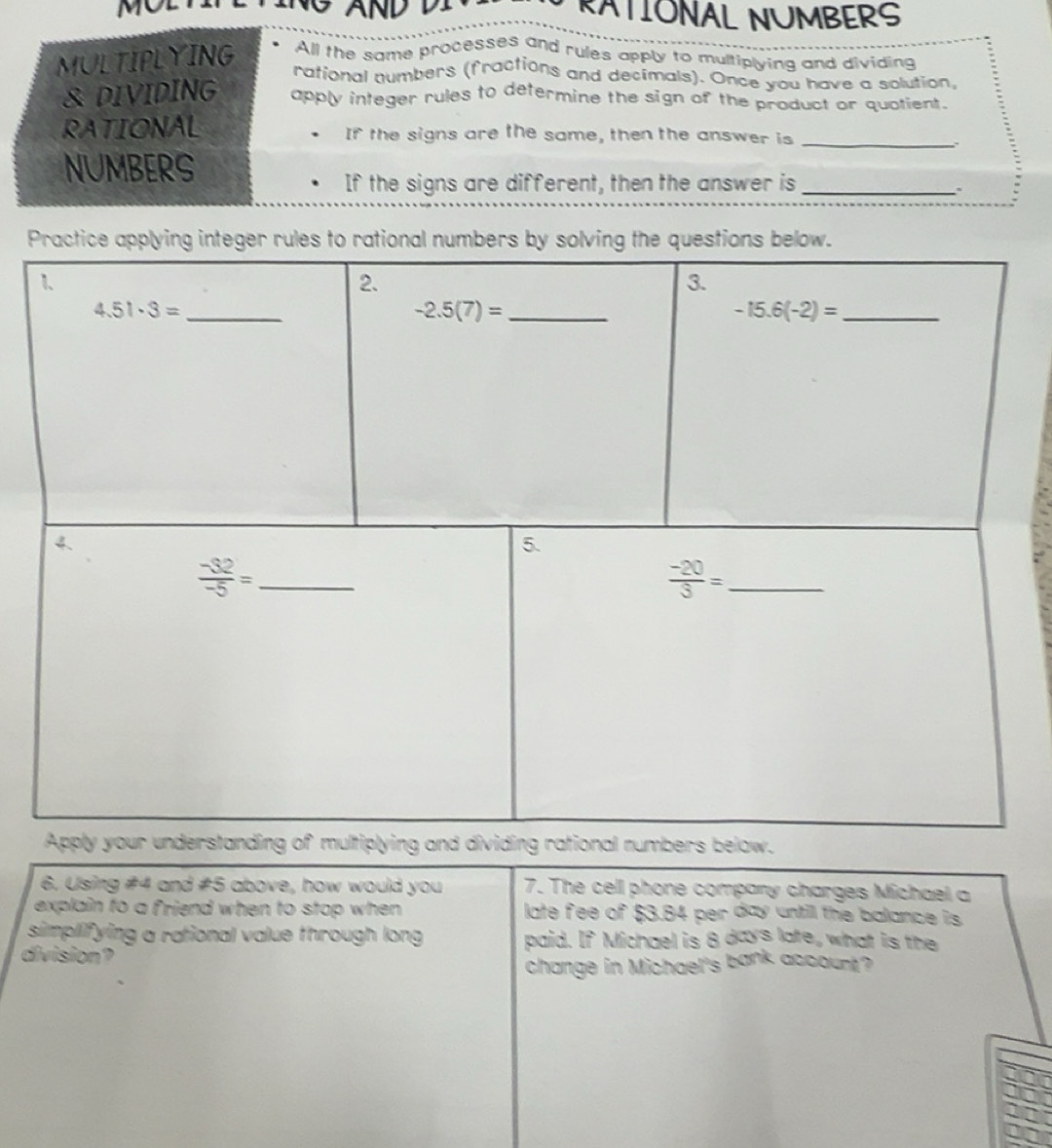 Solved: ND RATIONAL NUMBERS MULTIPLYING All the same processes and ...