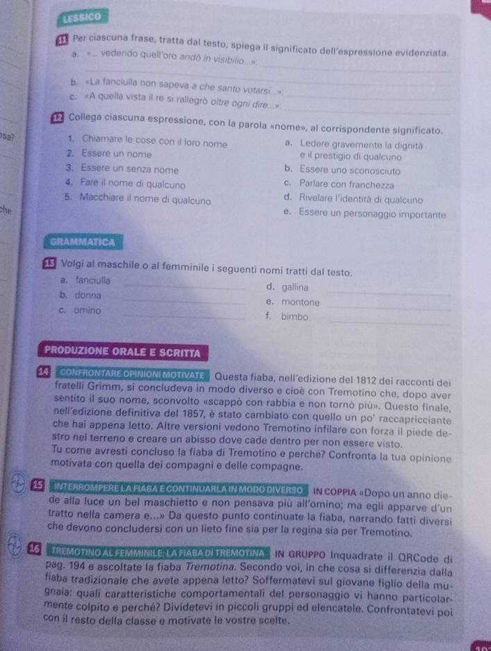 Risolto:LESSICO _ _ Per ciascuna frase, tratta dal testo, spiega il ...