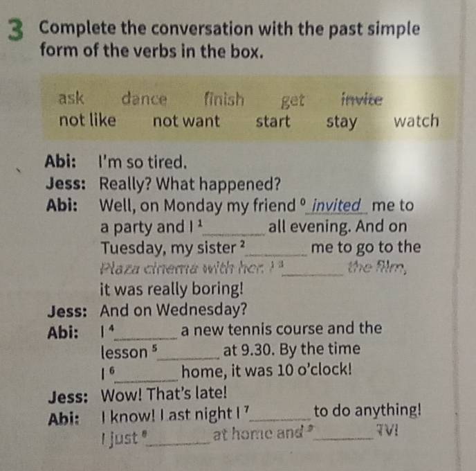 Resuelto:Complete the conversation with the past simple form of the ...