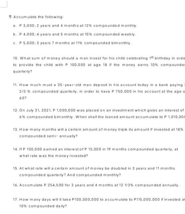 Solved: Accumulate the following: a. P 3,000; 2 years and 4 months at ...
