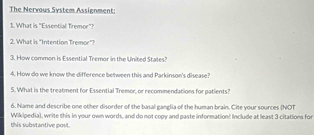 Solved: The Nervous System Assignment: 1. What is "Essential Tremor"? 2 ...
