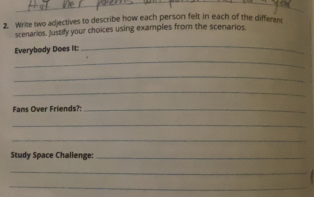 Solved: Write two adjectives to describe how each person felt in each ...