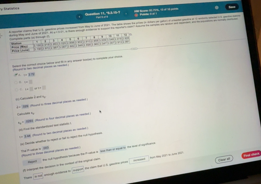Solved: ry Statístics Question 11,^circ B.3.15-T HW Score: 93.75%, 15 ...