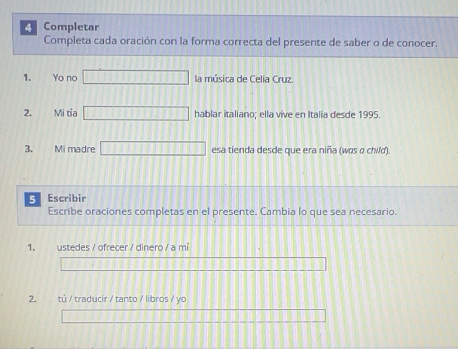 Solved: Completar Completa cada oración con la forma correcta del ...