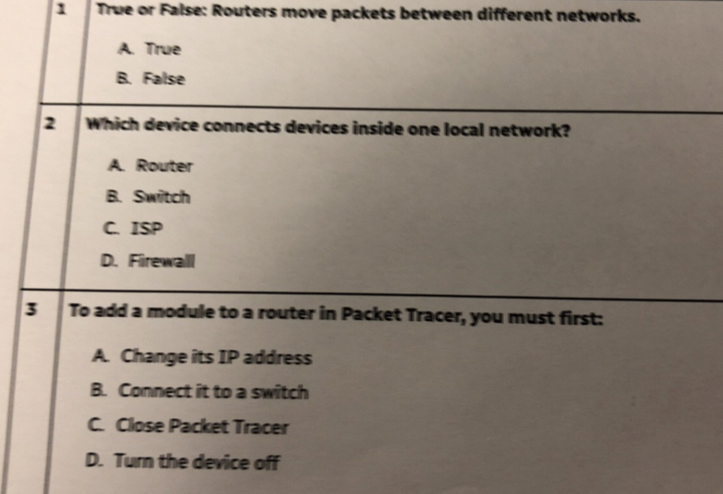 Solved: True or False: Routers move packets between different networks ...