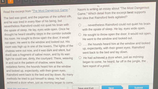 Solved: 1 2 - Read the excerpt from 'The Most Dangerous Game." Naomi is ...