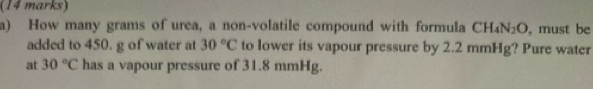 Solved: How many grams of urea, a non-volatile compound with formula CH ...