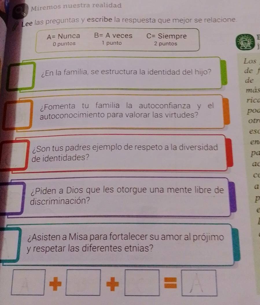 Resuelto:Miremos nuestra realidad Lee las preguntas y escribe la ...