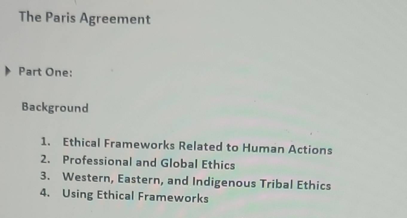 Solved: The Paris Agreement Part One: Background 1. Ethical Frameworks ...