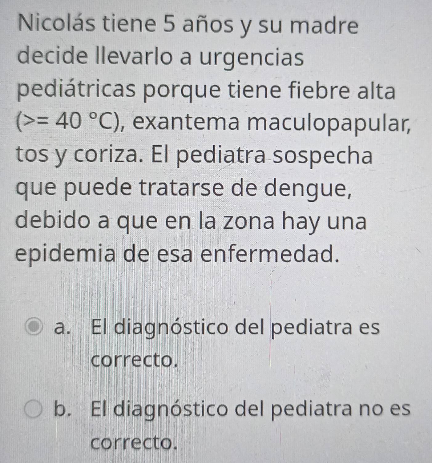 Resuelto:Nicolás tiene 5 años y su madre decide Ilevarlo a urgencias ...